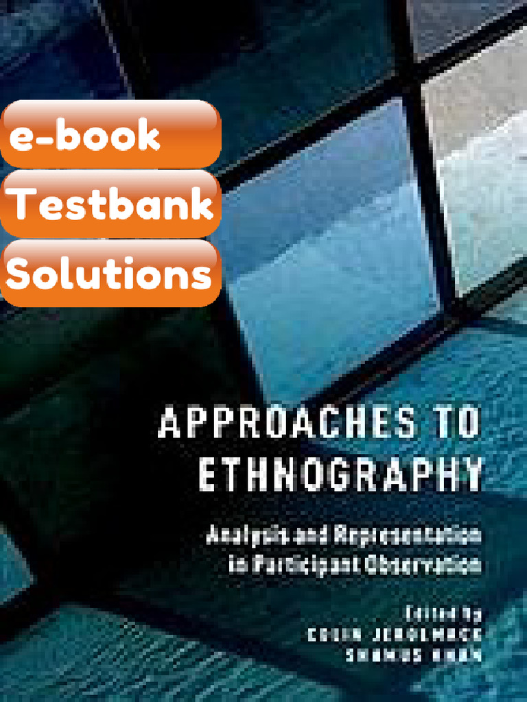 Approaches to Ethnography Analysis and Representation in Participant ...