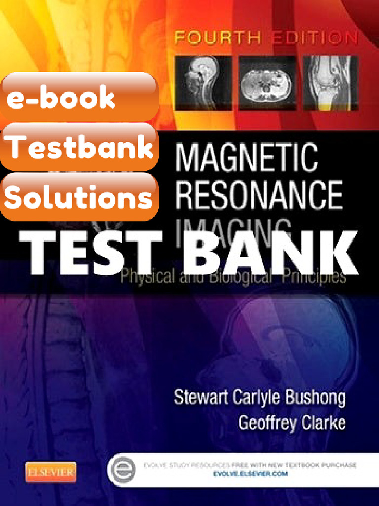 Ebook & Testbank Magnetic Resonance Imaging Physical and Biological ...