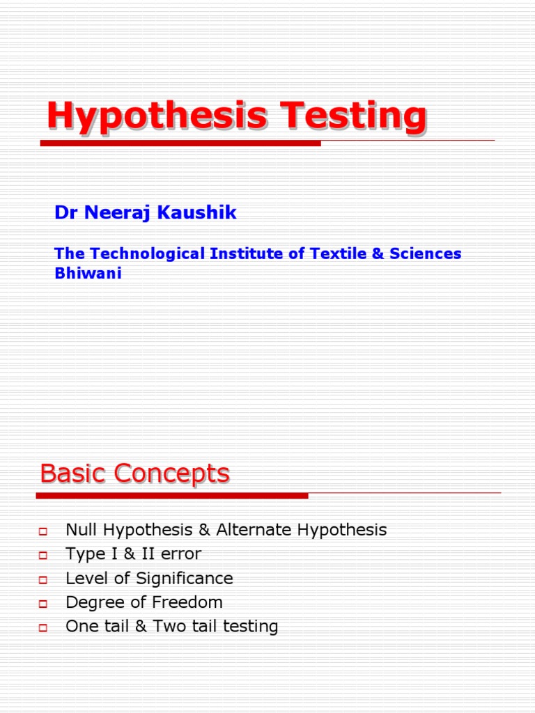 Hypothesis Testing: DR Neeraj Kaushik | PDF | Statistical Hypothesis ...
