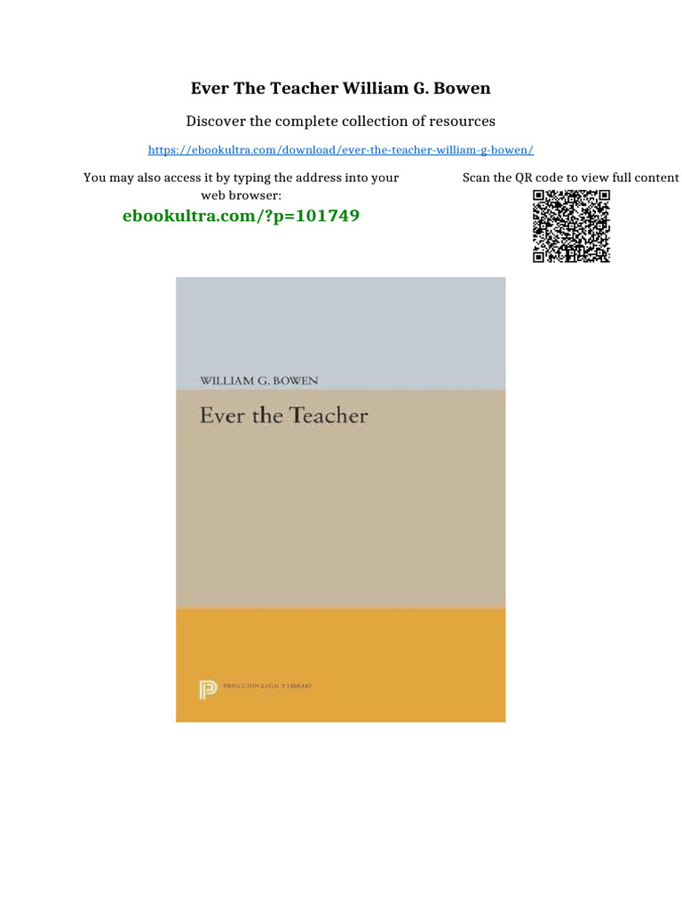 Ever The Teacher William G. Bowen Full Chapters Included | PDF | Property