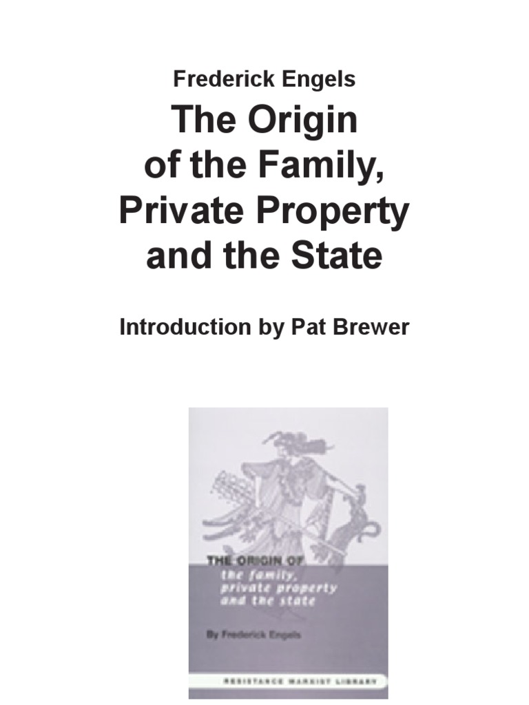 Frederick Engels The Origin of The Family, Private Property and The ...