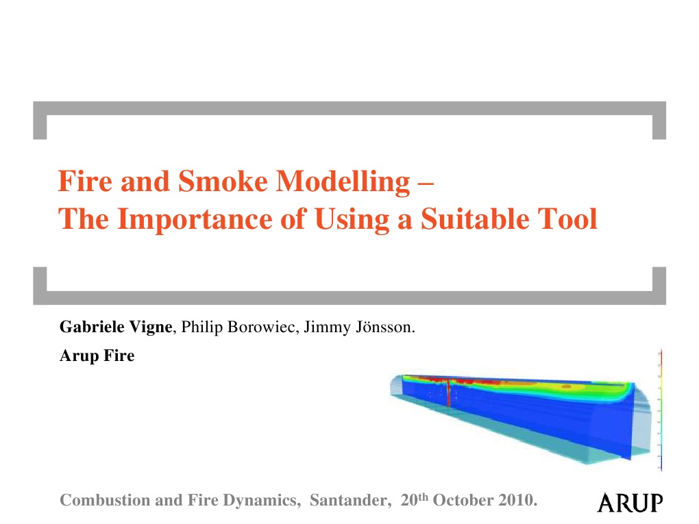 Fire and Smoke Modelling - The Importance of Using A Suitable Tool ...