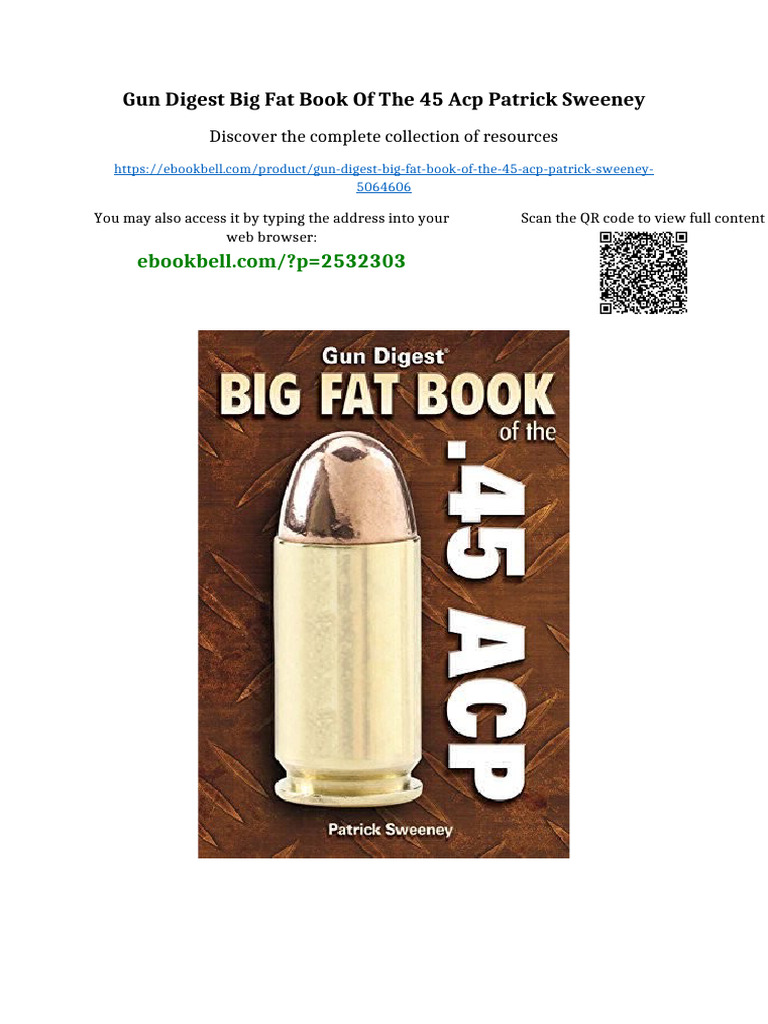 Gun Digest Big Fat Book Of The 45 Acp Patrick Sweeney newest edition ...