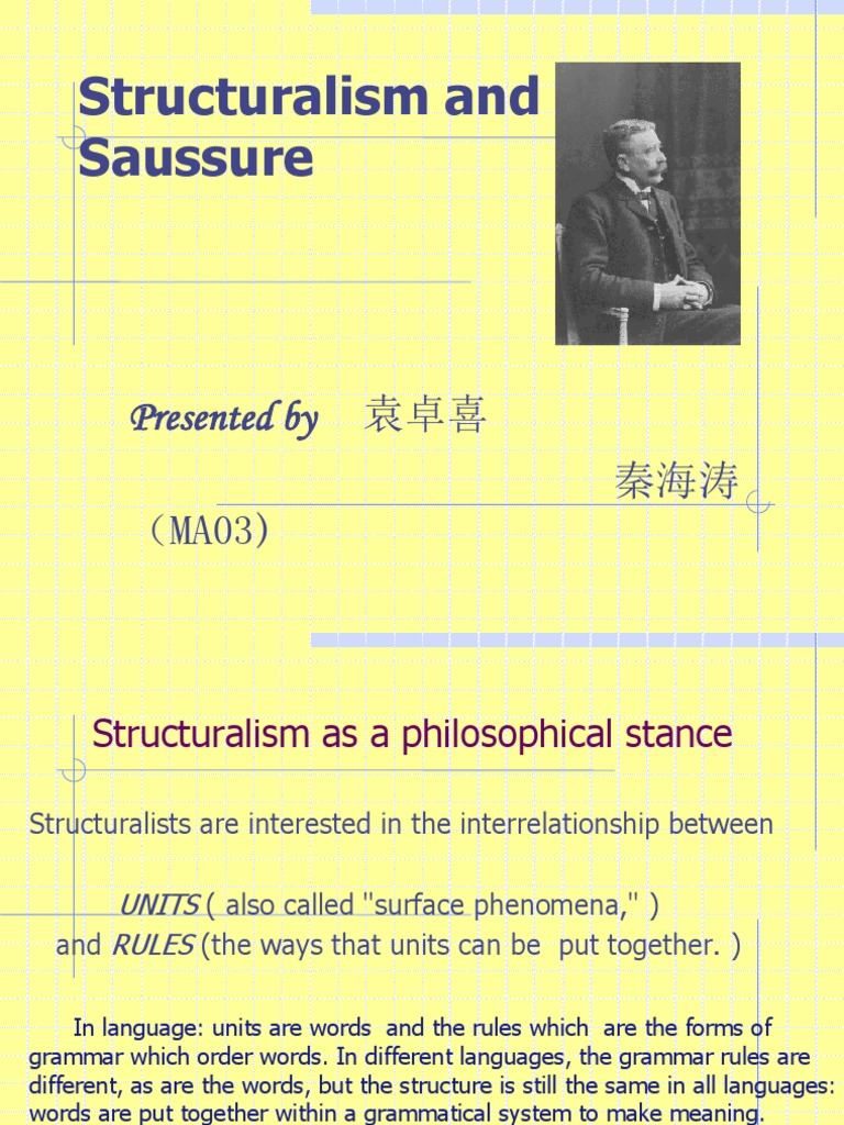 Structuralism and Saussure: Presented by | PDF | Linguistics | Semiotics