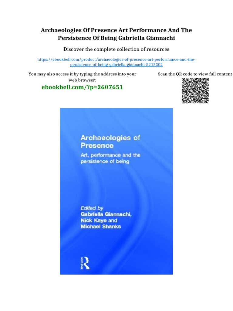Archaeologies of Presence Art Performance and The Persistence of Being ...