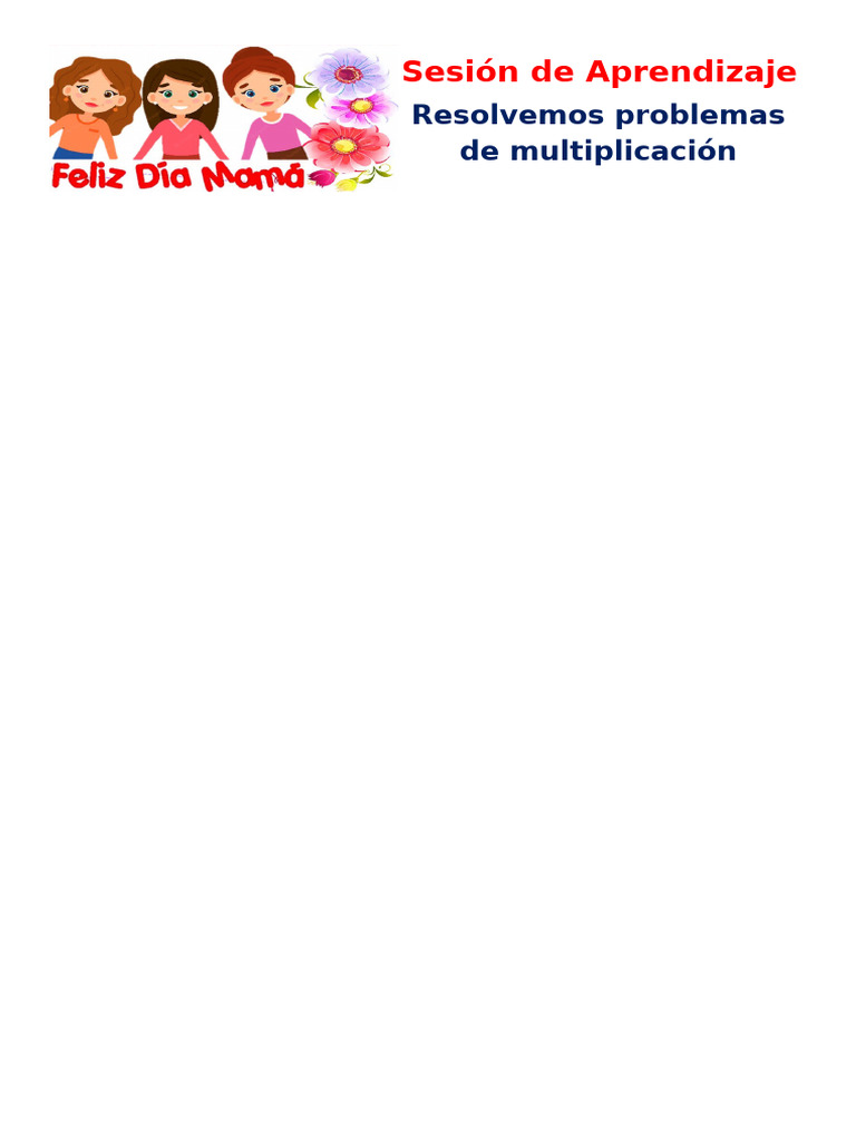 4° Sesión Día 3 Mat Resolvemos Problemas de Multiplicación - Refuerzo ...