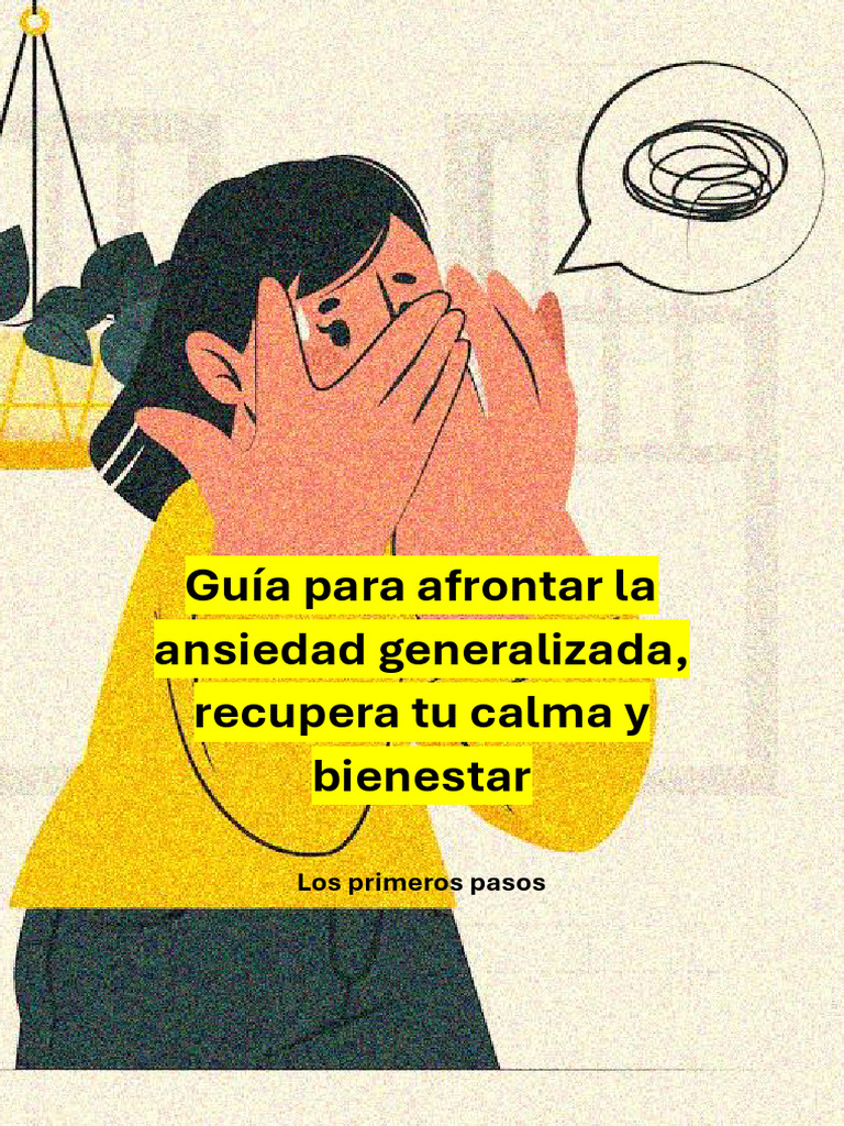 Guia Para Afrontar La Ansiedad Generalizada | PDF | Ansiedad | Terapia ...
