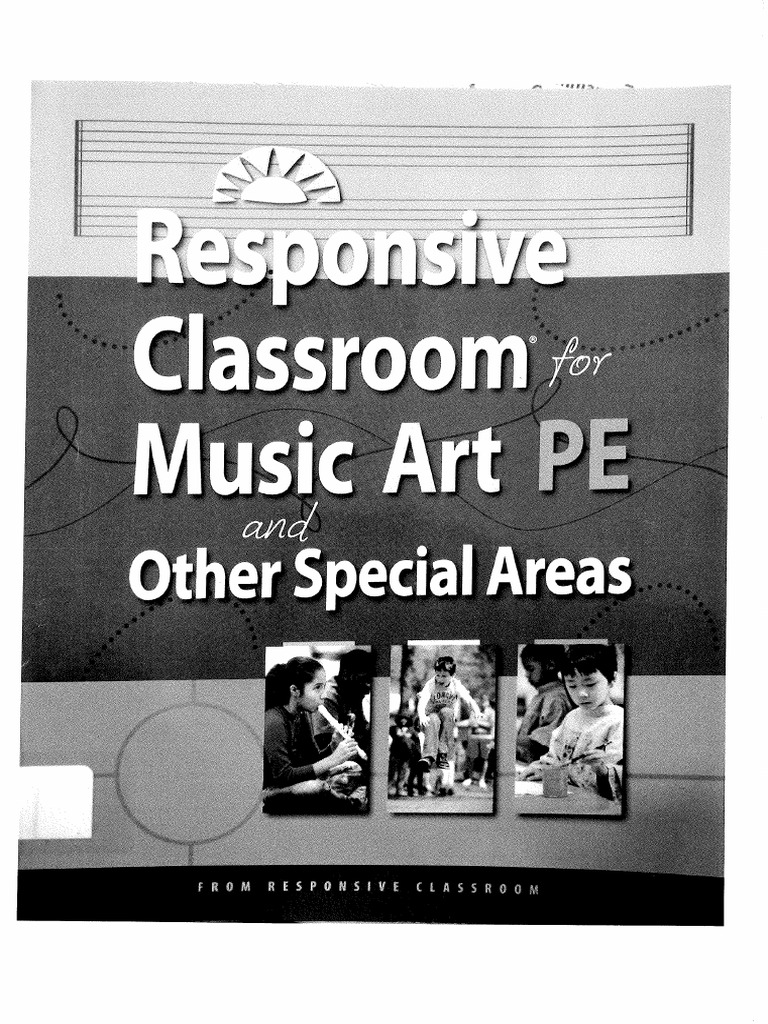 Responsive Classroom For Music, Art, PE, and Other Special Areas | PDF