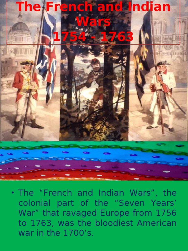 French and Indian Wars (1754-1763) | PDF | French And Indian War ...