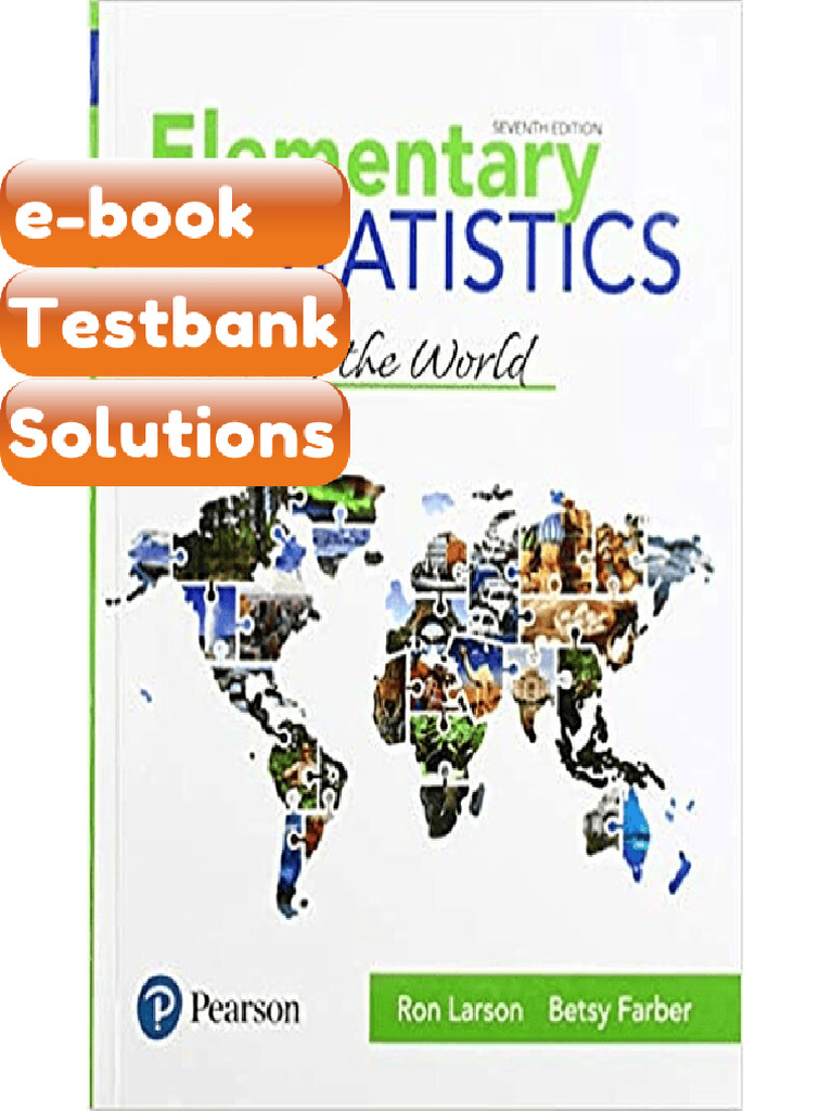 Testbank - Elementary Statistics Picturing the World 7th Edition by Ron ...