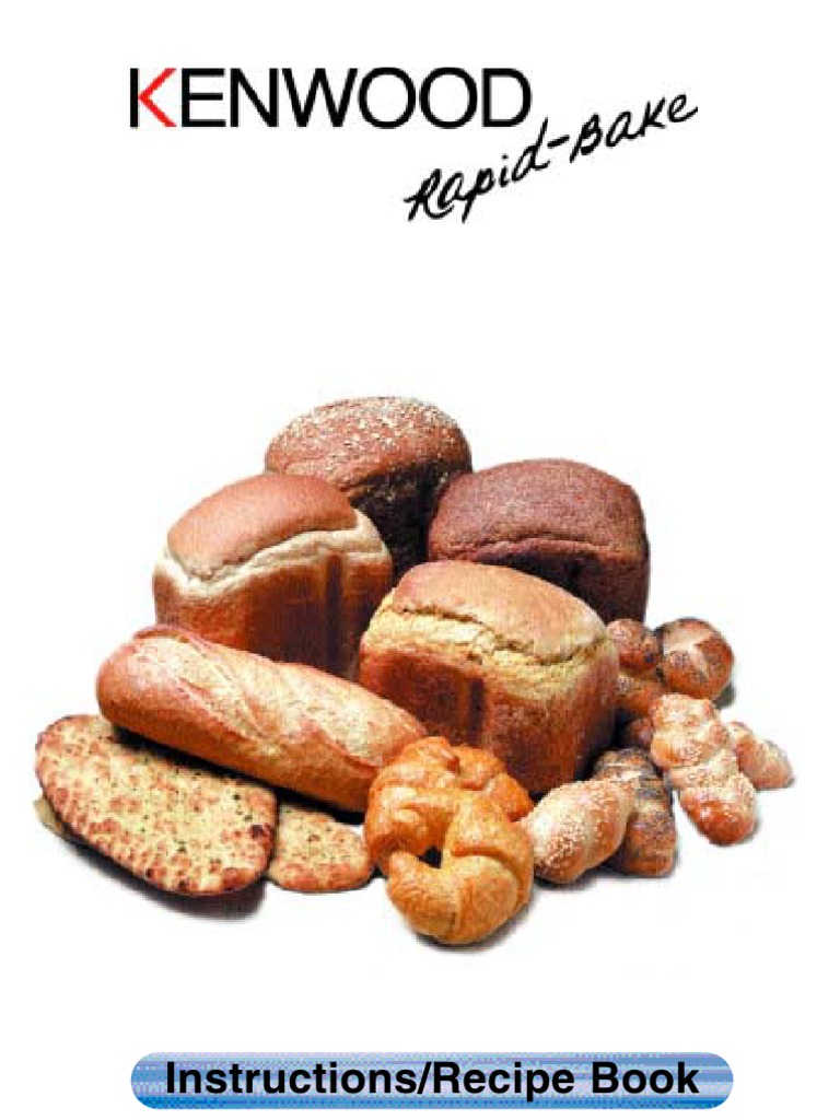 Kenwood Rapid-Bake Booklet | PDF | Breads | Flour