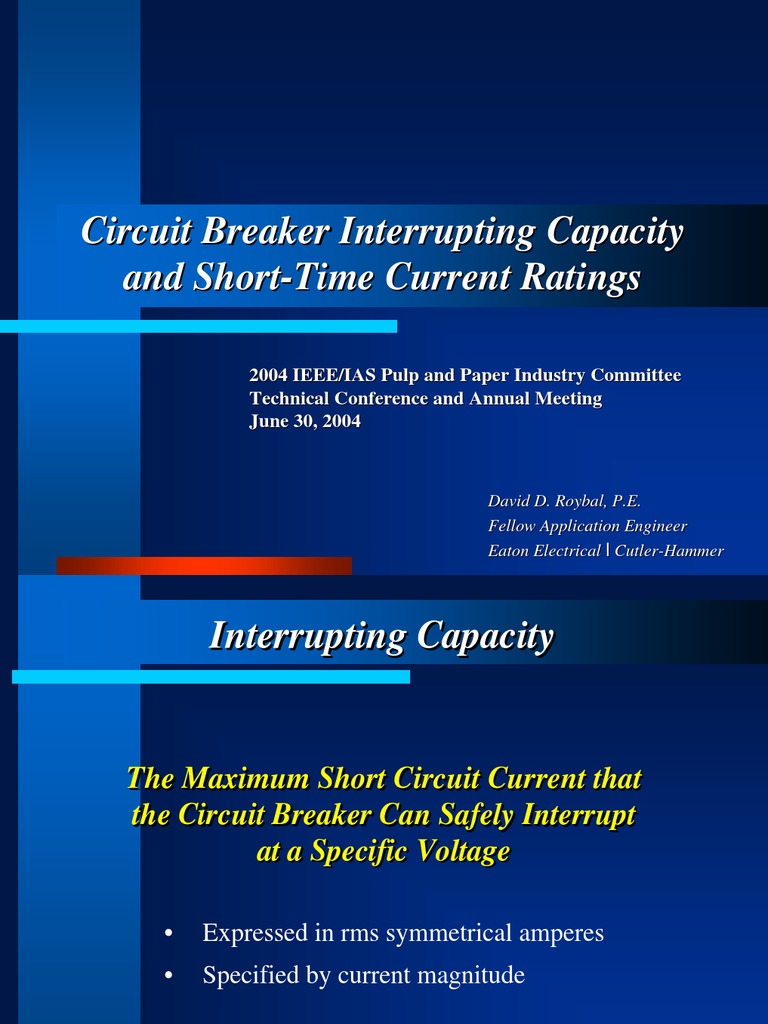 Circuit Breaker Interrupting Capacity Short Time Current Ratings | PDF ... Circuit Breaker Interrupting Capacity Short Time Current Ratings | PDF ...
