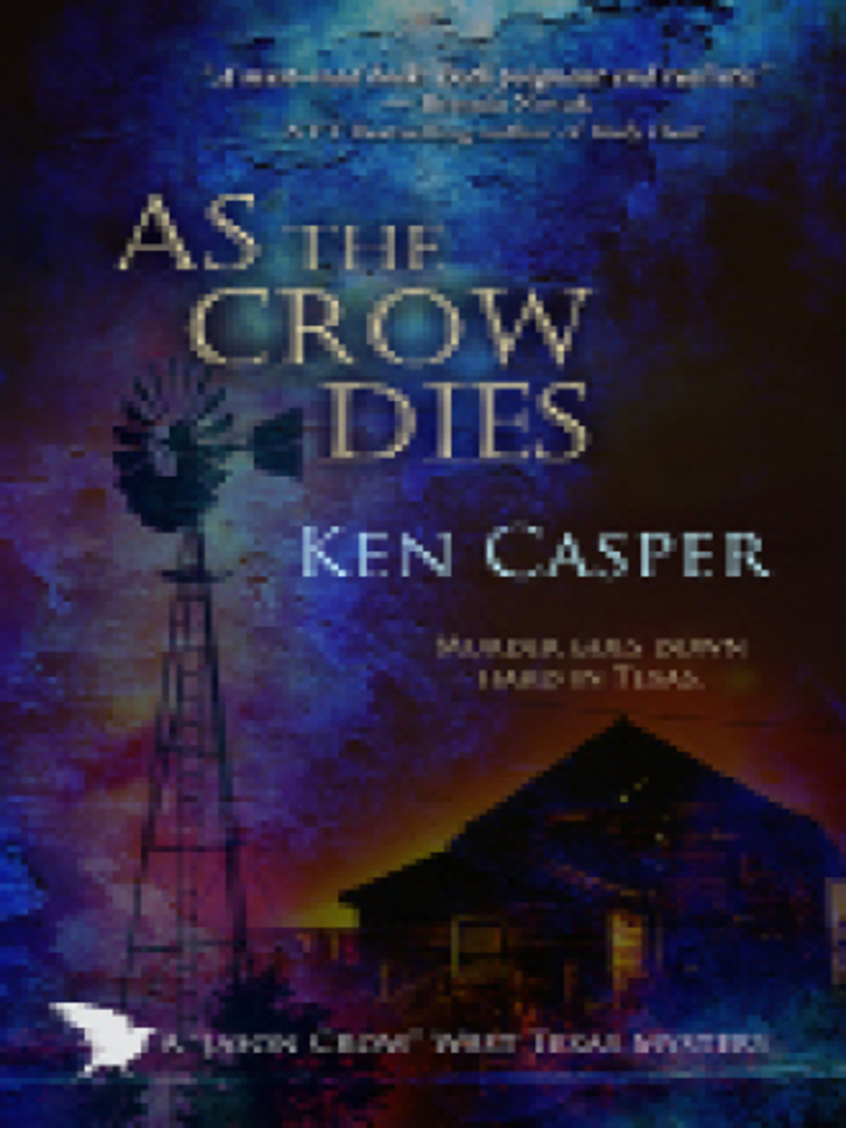 The Jason Crow West Texas Mystery Series de Ken Casper: libro ...