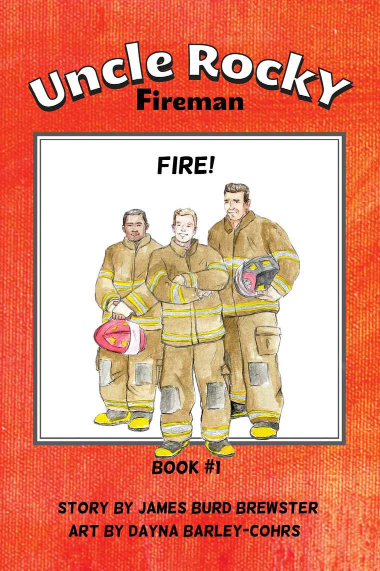 Uncle Rocky Fireman Series by James Burd Brewster - ebook | Everand