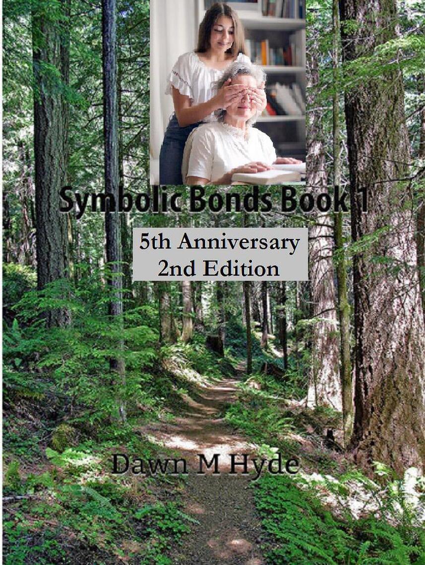 Symbolic Bonds Series by Dawn M Hyde - ebook | Everand