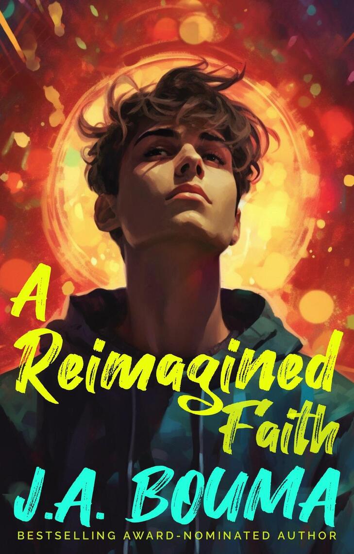 Faith Reimagined Series by J. A. Bouma - ebook | Everand
