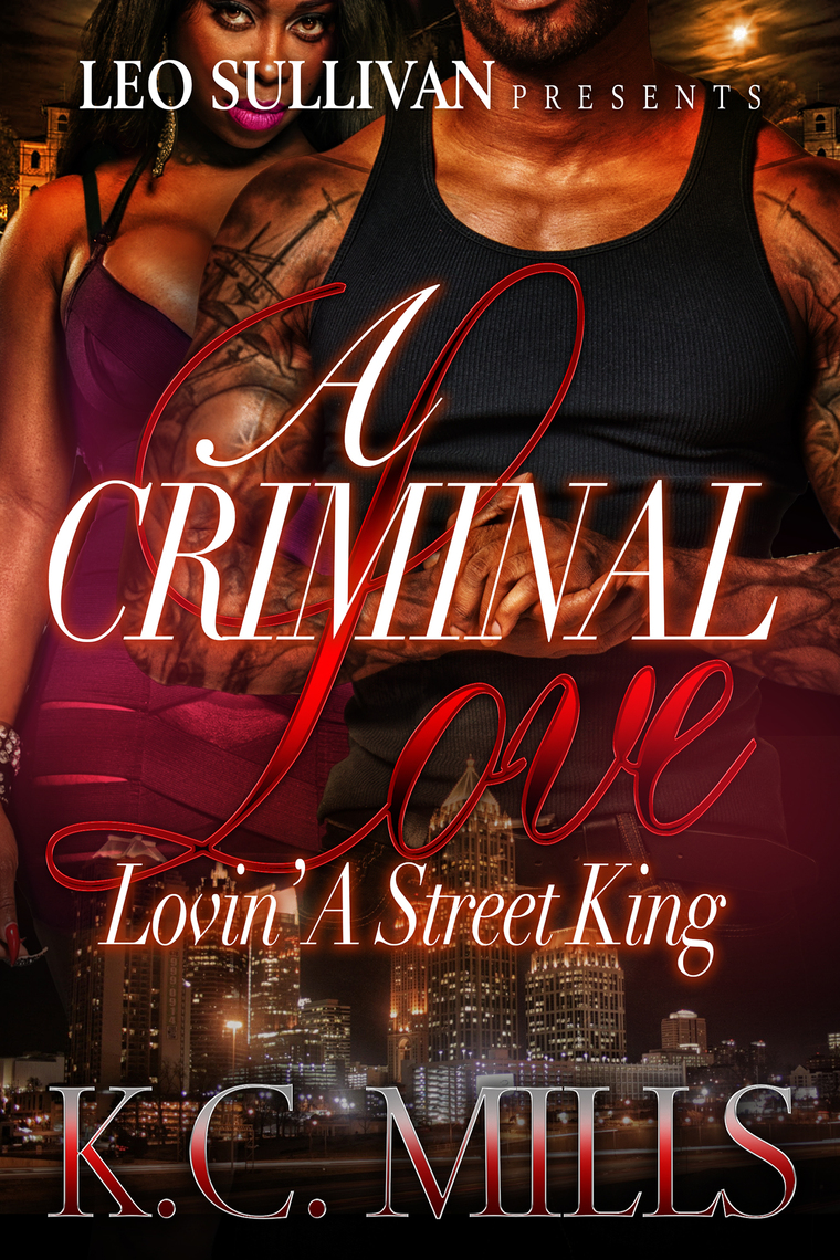 A Criminal Love Series by KC Mills - ebook | Everand