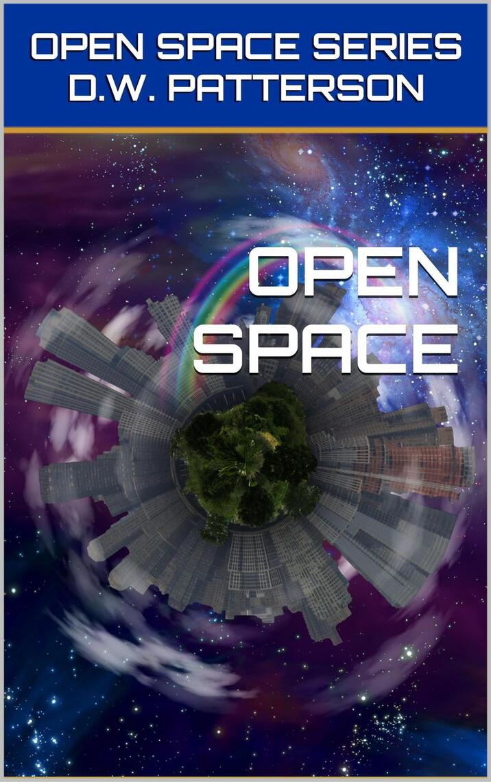 Open Space Series by D.W. Patterson - ebook | Everand
