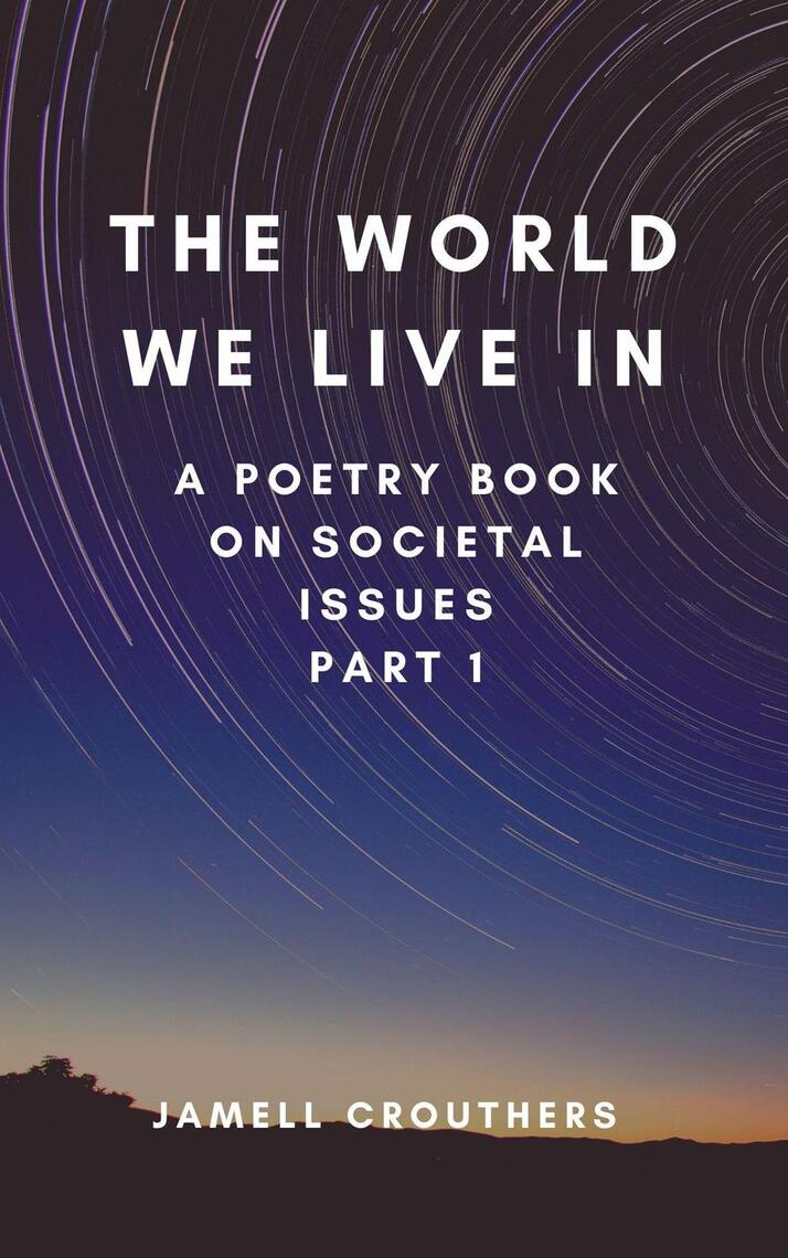 The World We Live In Series by Jamell Crouthers - ebook | Everand