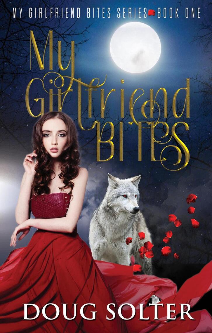My Girlfriend Bites Paranormal Werewolf Romance Series - ebook | Everand