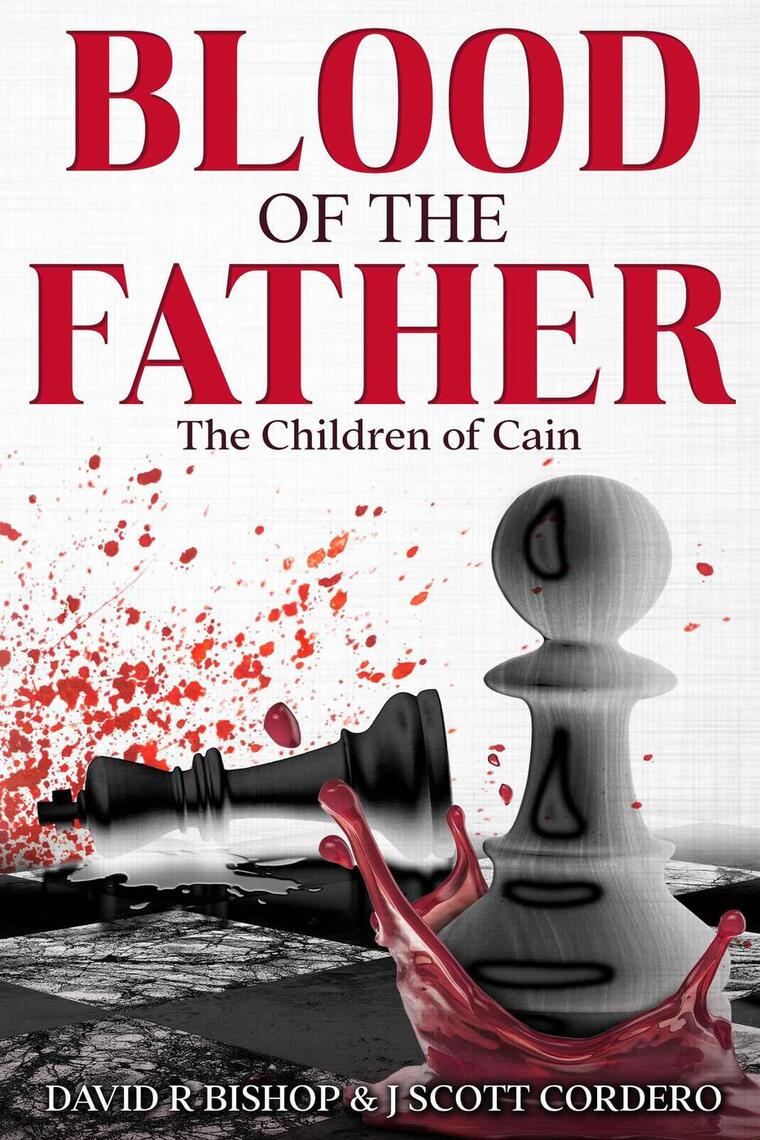 The Children of Cain Series by David R Bishop & J Scott Cordero - ebook ...