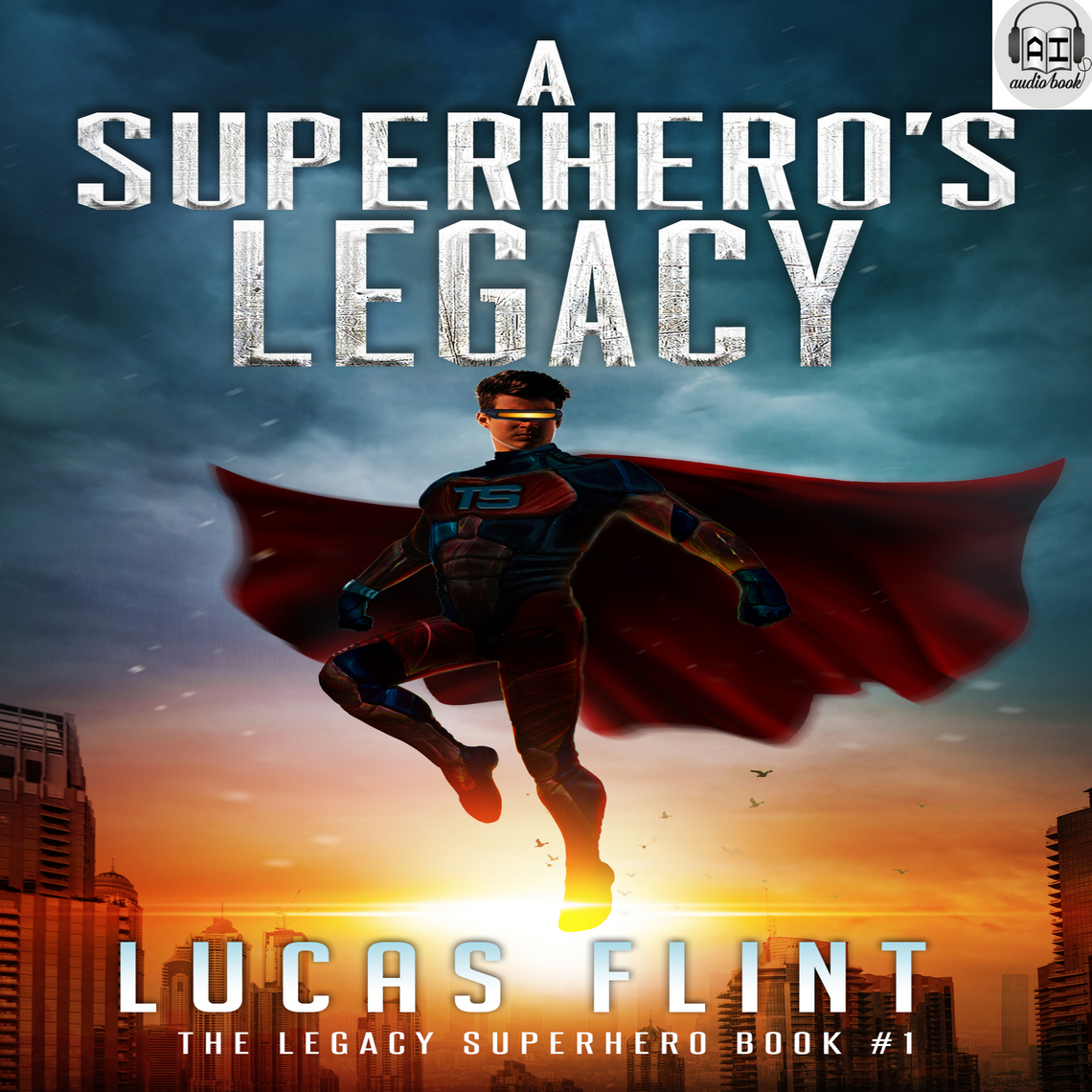 The Legacy Superhero Series by Lucas Flint - audiobook | Everand