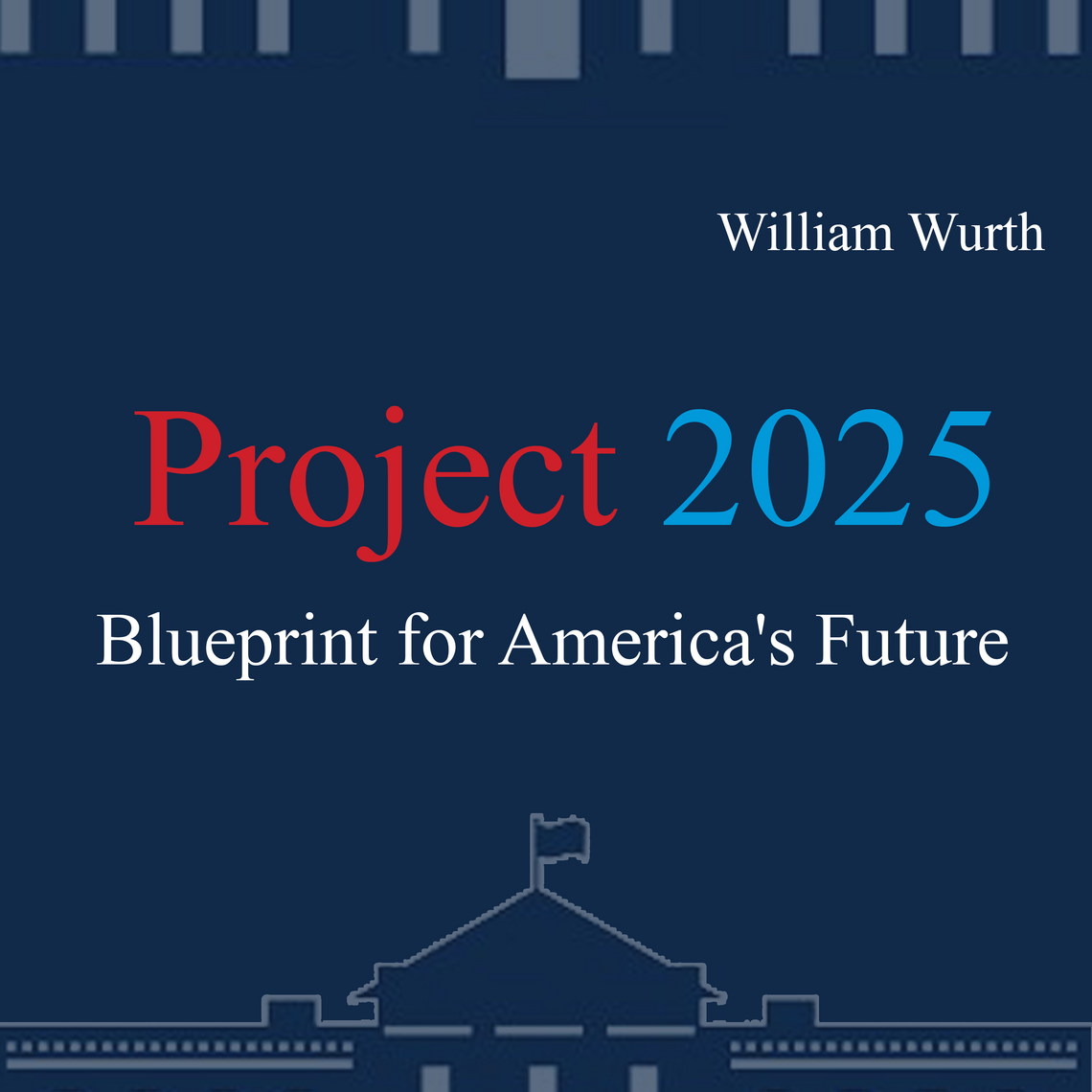 Project 2025 Blueprints Series by William Wurth - audiobook | Everand