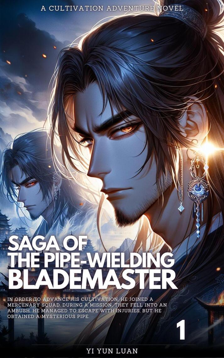 Saga of the Pipe-Wielding Blademaster Series by Yi Yun Luan - ebook ...