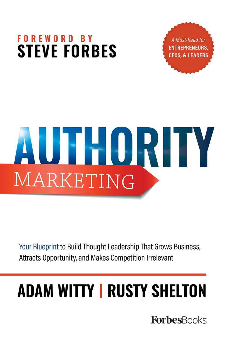 Authority Marketing by Adam D. Witty, Rusty Shelton (Ebook) - Read free ...