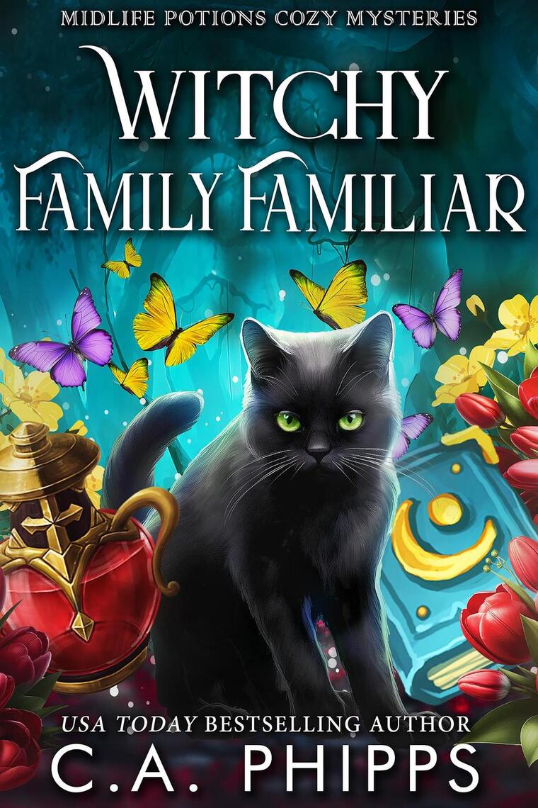 Witchy Family Familiar by C. A. Phipps (Ebook) - Read free for 30 days