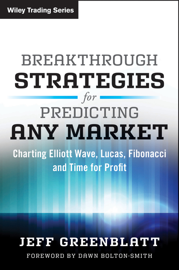 Breakthrough Strategies for Predicting Any Market by Dawn Bolton-Smith ...
