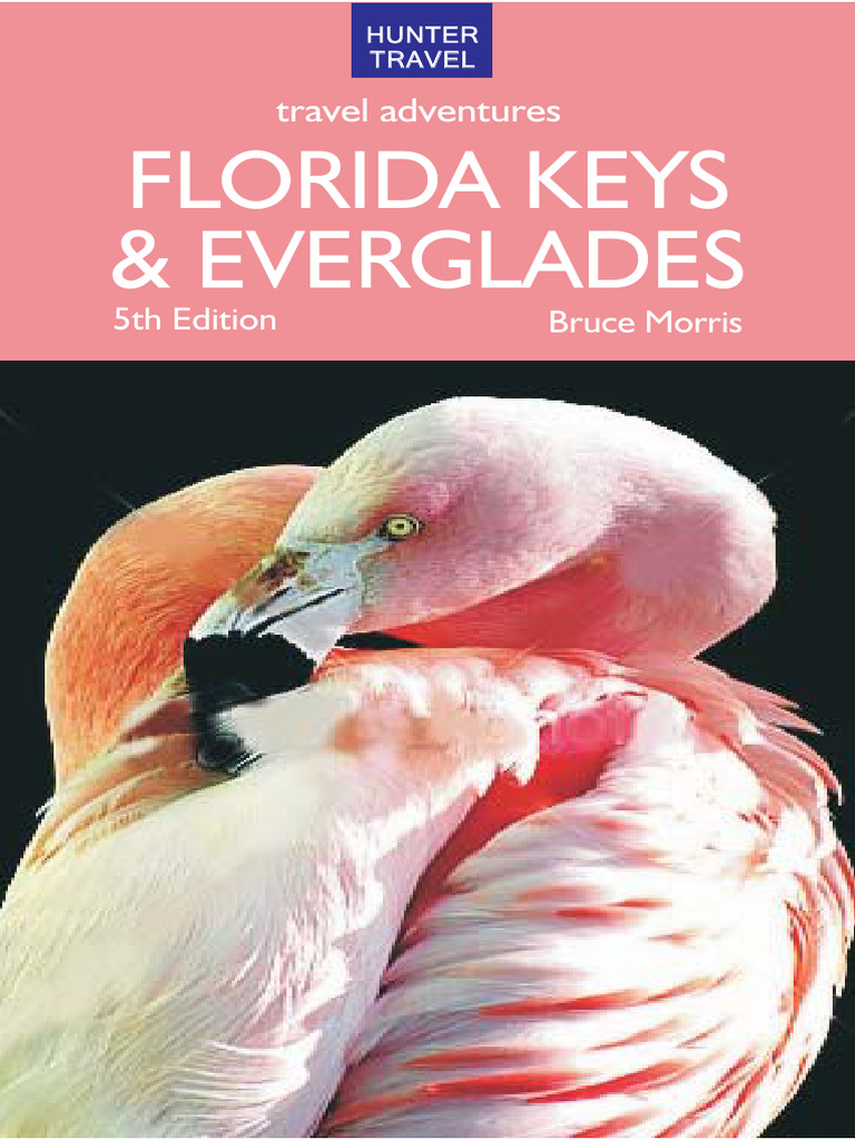 The Everglades & Florida Keys Adventure Guide by Hunter Publishing ...