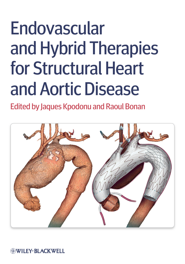 Endovascular and Hybrid Therapies for Structural Heart and Aortic ...