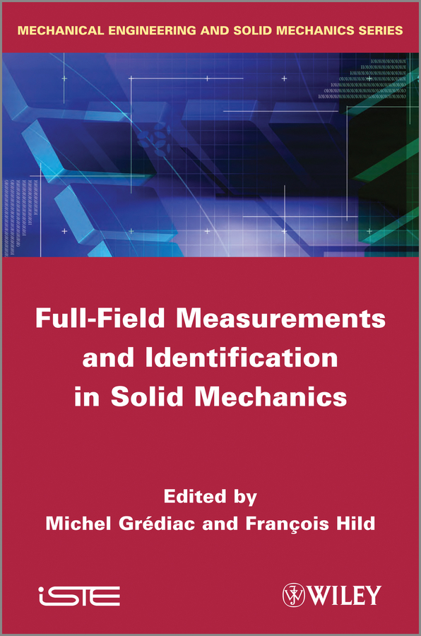 Full-Field Measurements and Identification in Solid Mechanics by Michel ...