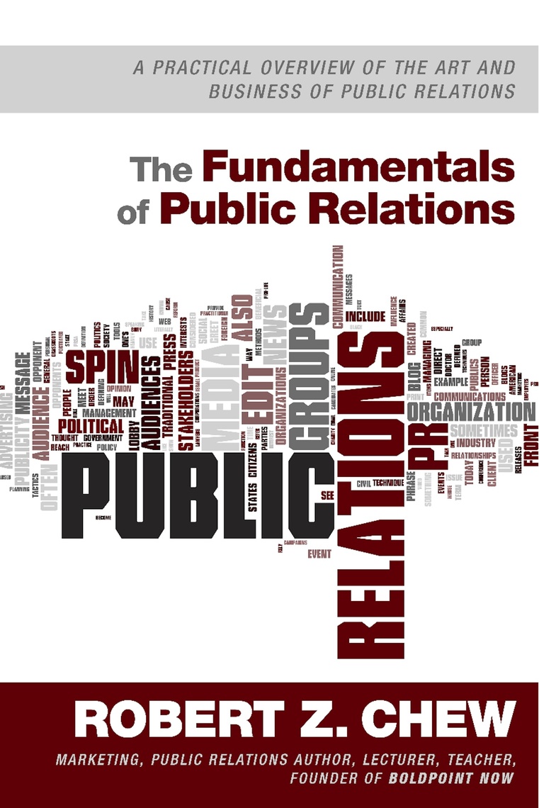 The Fundamentals of Public Relations by Robert Z. Chew - Ebook | Everand