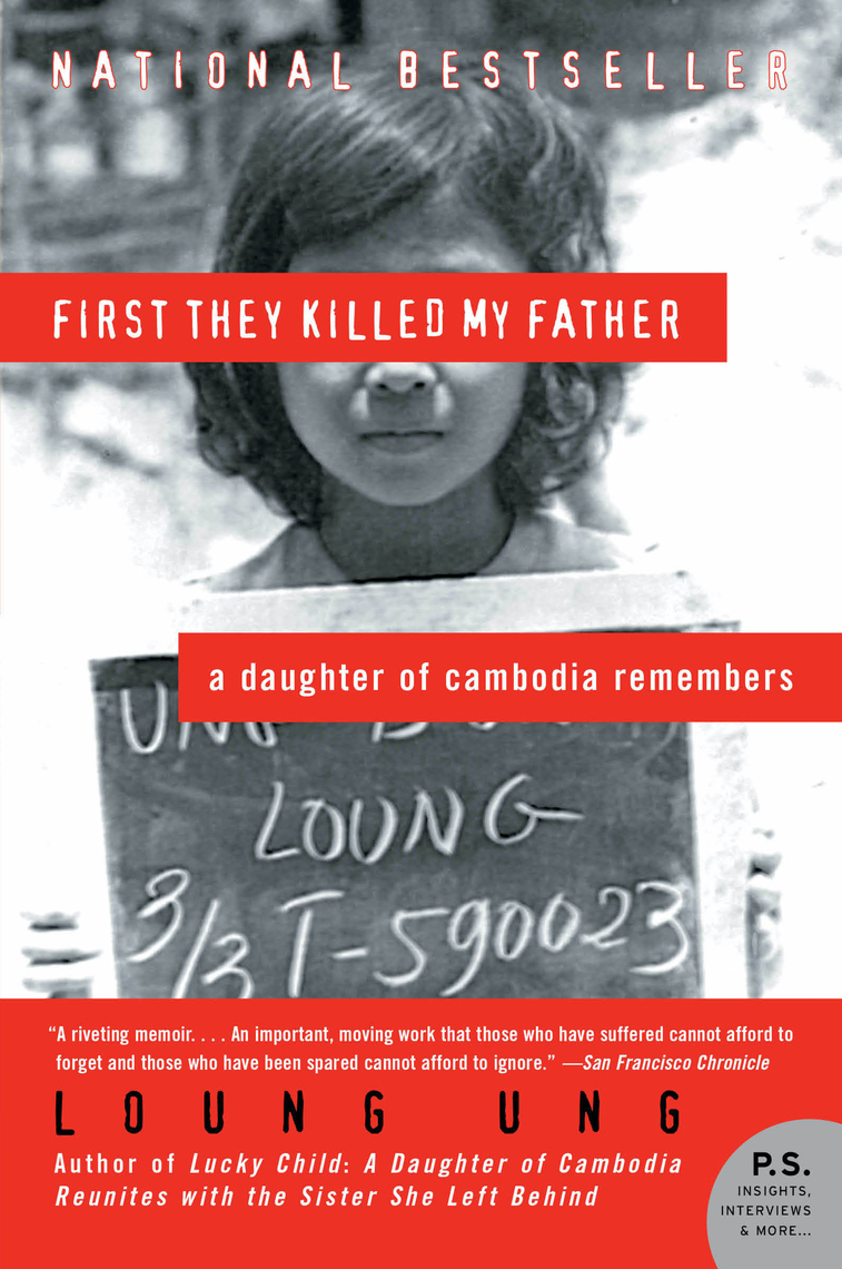 First They Killed My Father by Loung Ung (Ebook) - Read free for 30 days