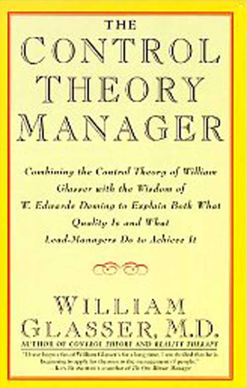 The Control Theory Manager by William Glasser, M.D. (Ebook) - Read free ...