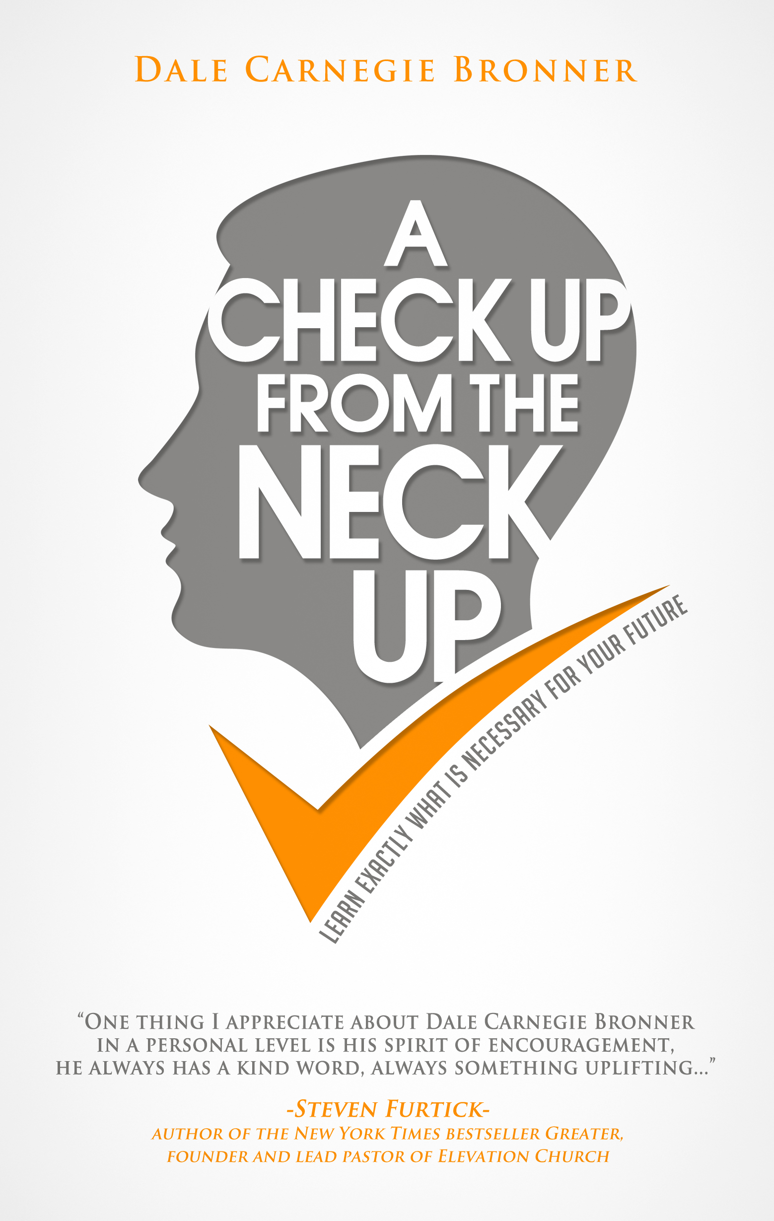 A Check Up From The Neck Up by Dale Carnegie Bronner - Ebook | Everand