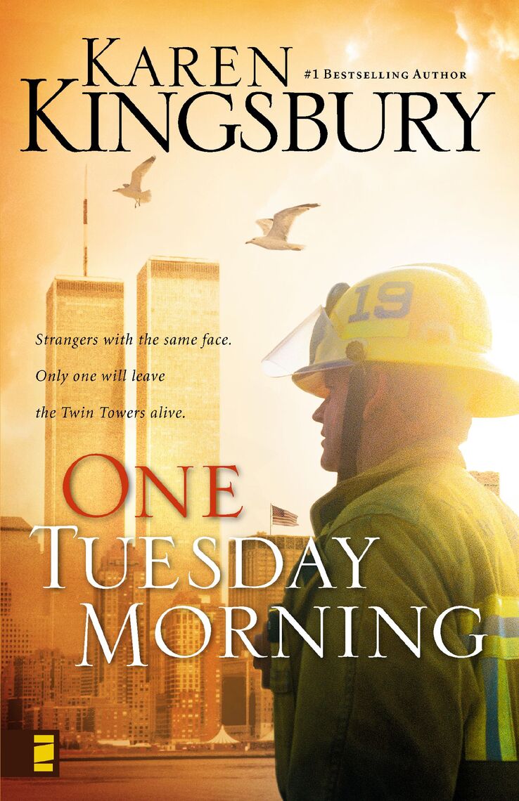 One Tuesday Morning by Karen Kingsbury (Ebook) - Read free for 30 days