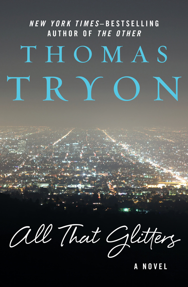 All That Glitters by Thomas Tryon (Ebook) - Read free for 30 days