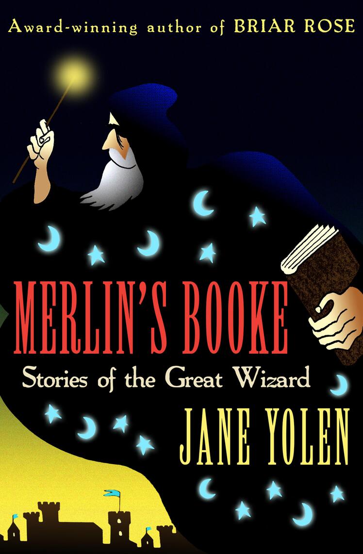 Merlin's Booke by Jane Yolen (Ebook) - Read free for 30 days