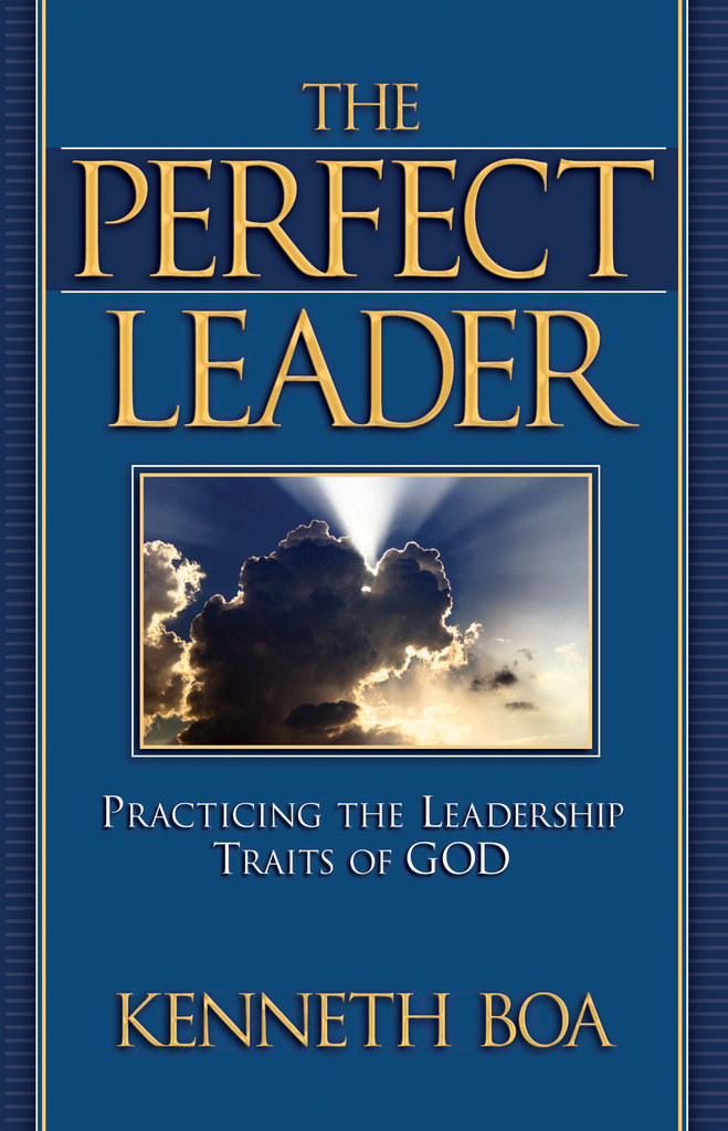 The Perfect Leader by Ken Boa (Ebook) - Read free for 30 days