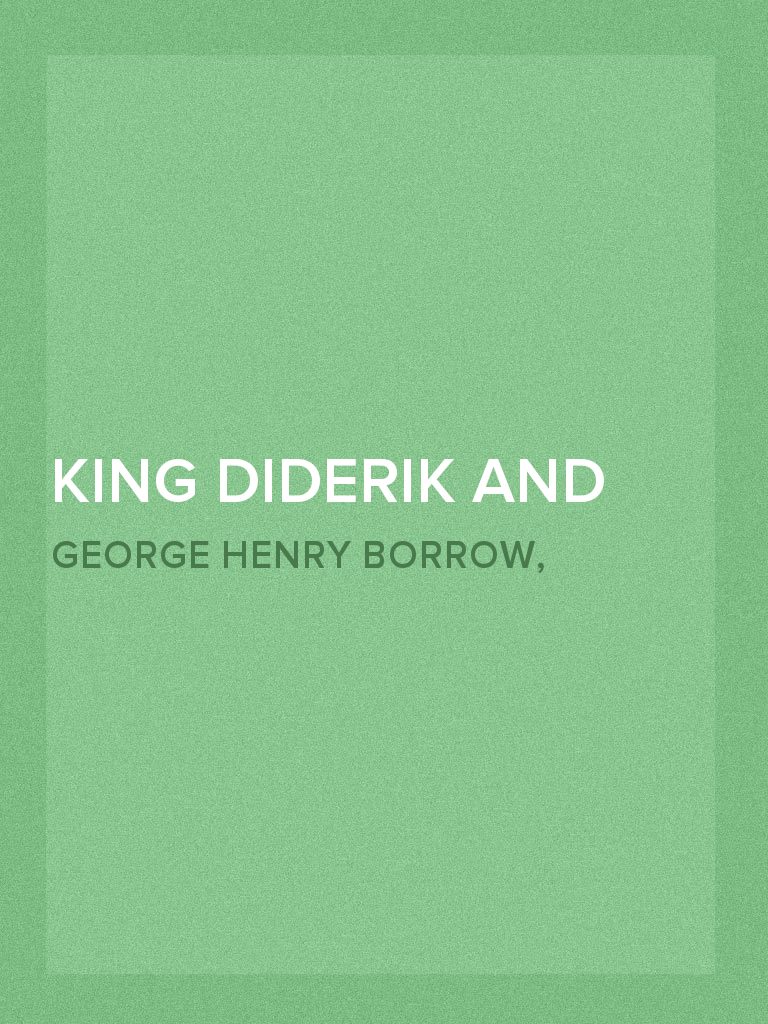 King Diderik and the fight between the Lion and Dragon, and Other ...