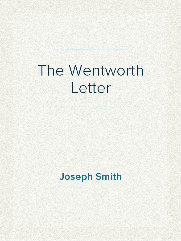 The Wentworth Letter by Joseph Smith (Ebook) - Read free for 30 days