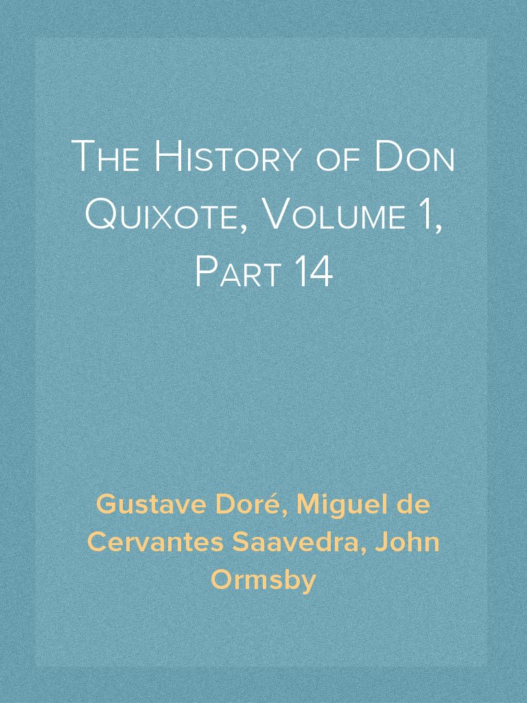 The History of Don Quixote, Volume 1, Part 14 by Gustave Doré, John ...