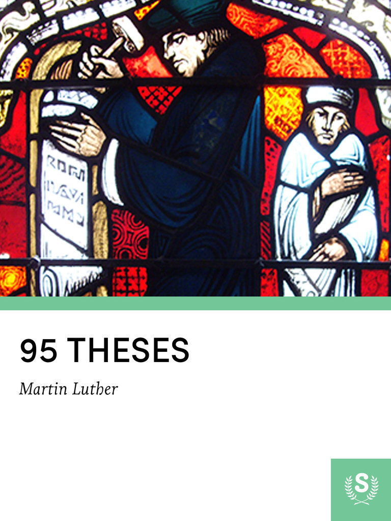 Martin Luther's 95 Theses by Martin Luther (Ebook) - Read free for 30 days