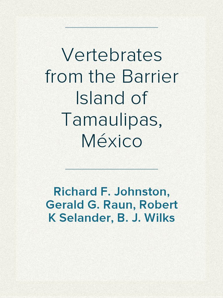 Vertebrates from the Barrier Island of Tamaulipas, México by Gerald G ...