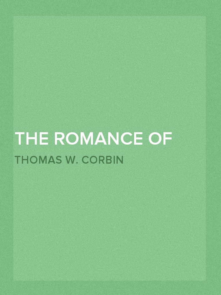 The Romance of War Inventions A Description of Warships, Guns, Tanks ...