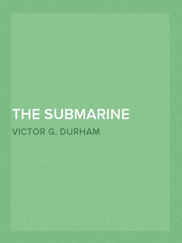 The Submarine Boys and the Spies Dodging the Sharks of the Deep by ...