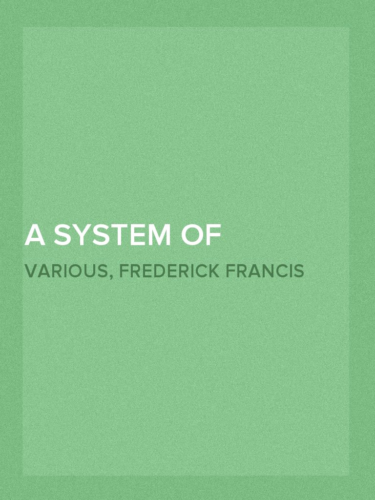 A System of Operative Surgery, Volume IV (of 4) by Various Various ...